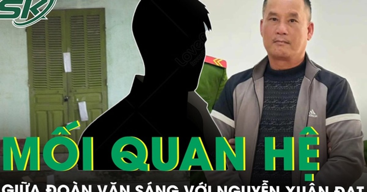 Nghi phạm Đoàn Văn Sáng khai mối quan hệ với nạn nhân Nguyễn Xuân Đạt